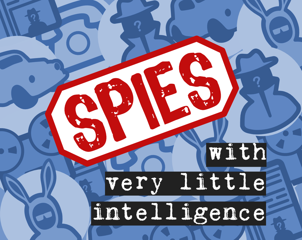 SPIES with Very Little Intelligence by Akzidenz