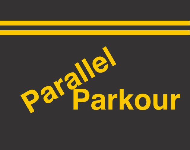 Parallel Parkour by szunami