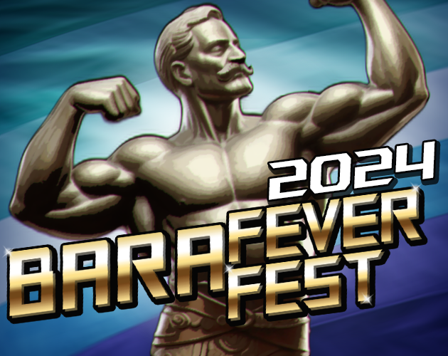Bara Fever Fest 2024 - itch.io