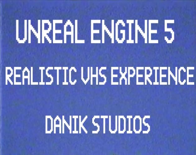 Realistic VHS Experience Game by DanikStudios