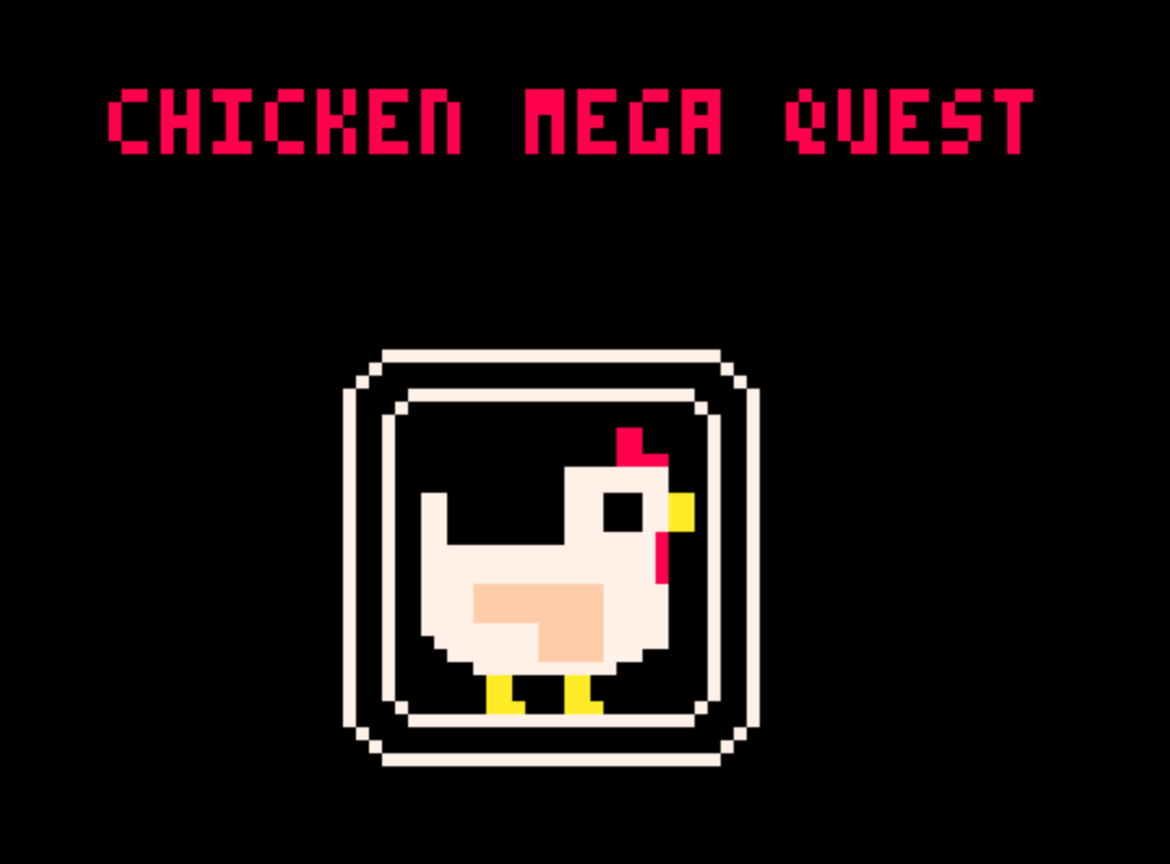 Chicken Mega Quest by NejiH