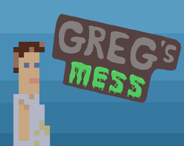Greg's Mess - demo by TheShelfman