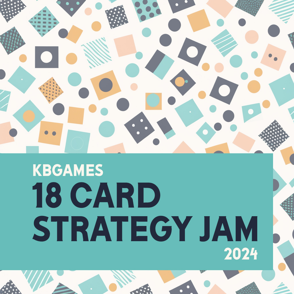 KBGAMES 18 CARD STRATEGY JAM - July 2024 Edition! - itch.io