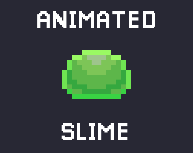 Animated Slime Enemy by Pine Druid