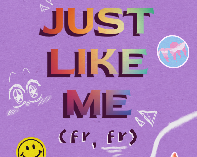 Just Like Me (for real, for real) by Azure