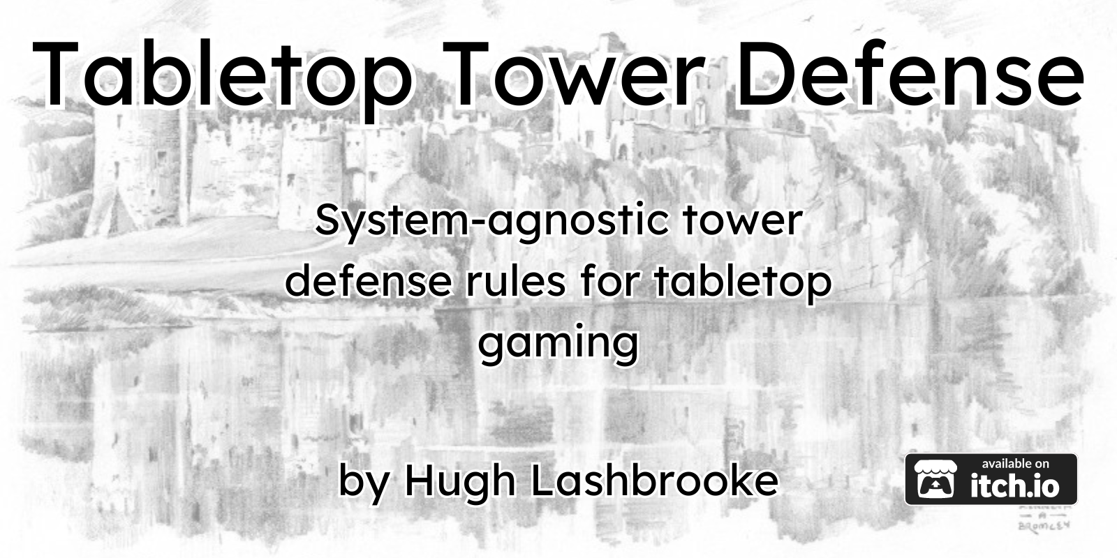 Tabletop Tower Defense by Hugh Lashbrooke, Ten Acre Games