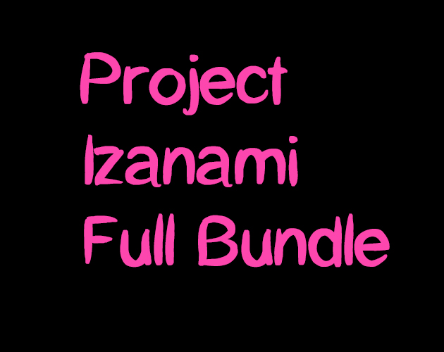 Project: Izanami Full Bundle by DK