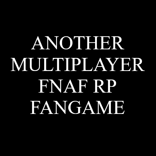 Another Multiplayer FNAF RP Fangame by FredGameDev