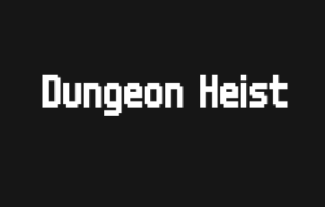 Dungeon Heist by Commodore_Interactive