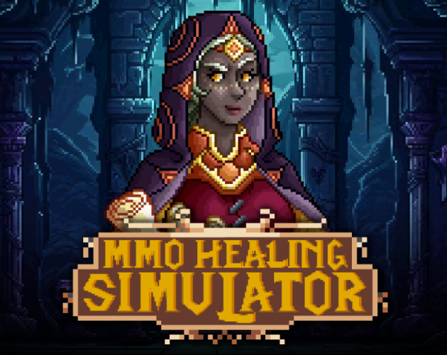 MMO Healing Simulator by birdup