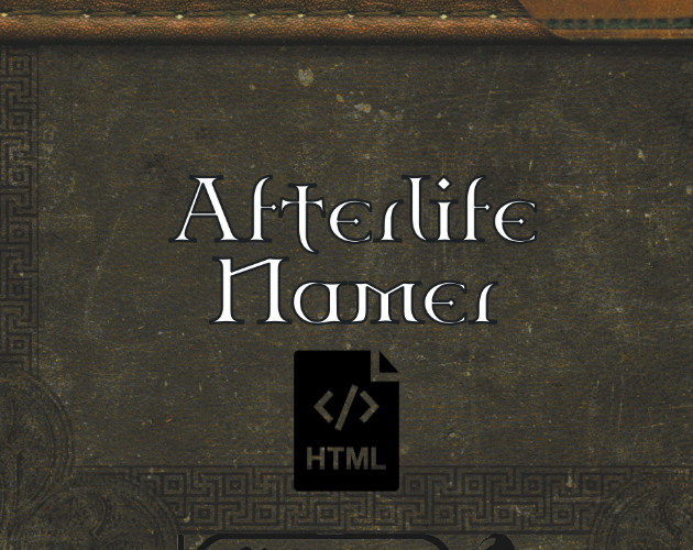 Quick Gen - Afterlife Namer [html] by Ennead Games