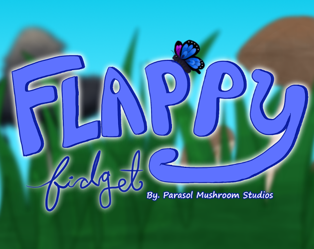 Flappy Fidget by ParasolMushroom