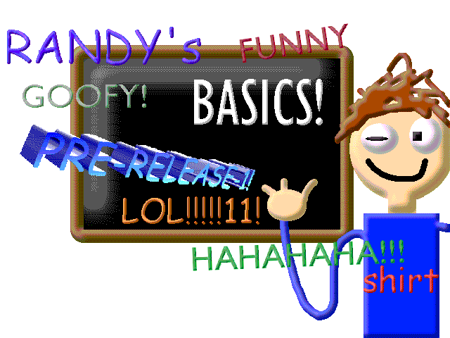 Randy's Funny Goofy Basics! (Pre Release-1) by RandomTTTEFan