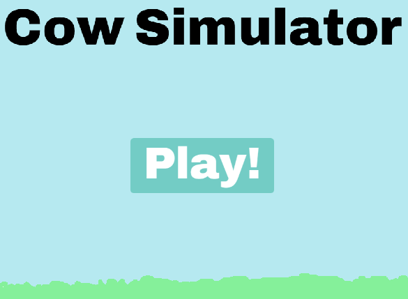 Cow Simulator by BeyaIsAGod