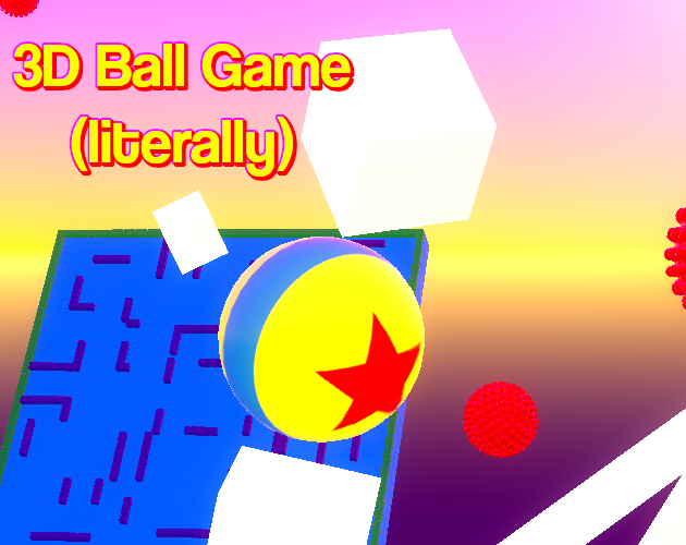 3D Ball Game (literally) by lukaswbrr
