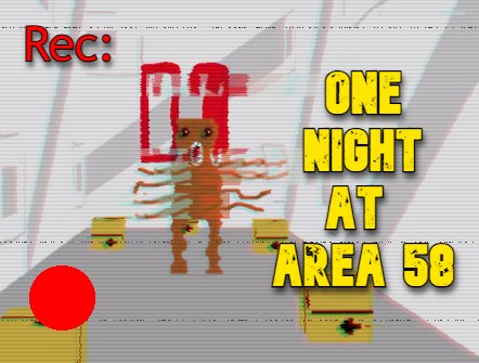One Night at Area 58 by aJumpyGuy
