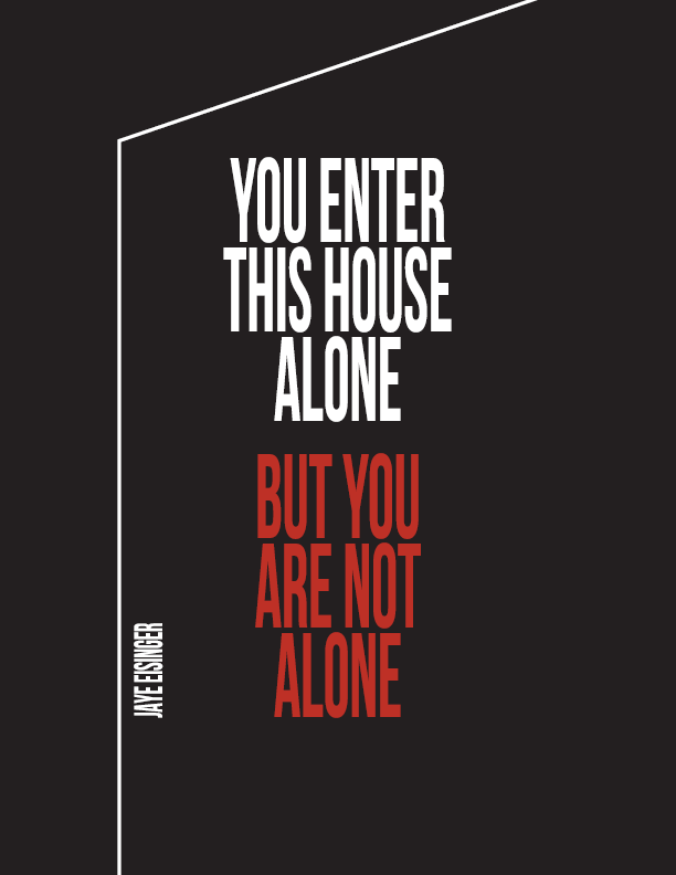 You Enter This House Alone But You Are Not Alone by Sunken Rust