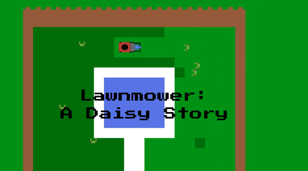 Lawnmower: A Daisy Story by PoeBear Studios