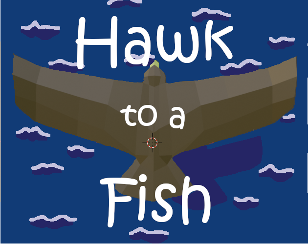 Hawk to a Fish by lilllevi, Bumblebean Games, lillzed