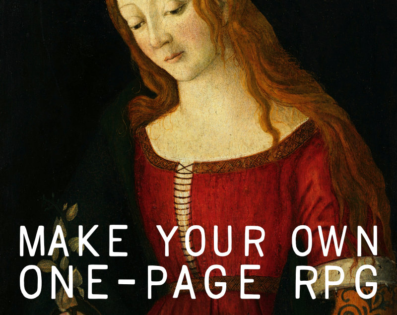 Make Your Own One-Page RPG by Exeunt Press