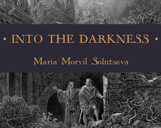 Into the Darkness by Moyzhes and Morvil