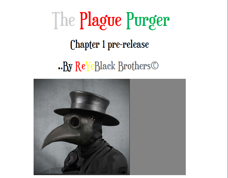 The Plague Purger Chapter 1 Pre-Release by TmsYTxReYeBlackBros
