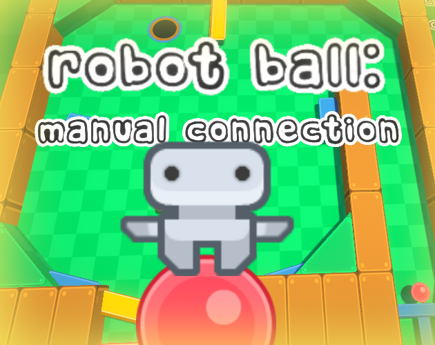 Robot ball: Manual connection by Henrik Pira