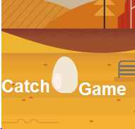 Catch Egg Game by eyad5676