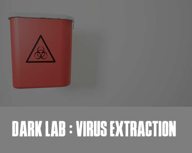 Dark Lab : Virus Extraction by Messyart