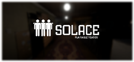 Solace: Playable Teaser - Announcement - Solace: Playable Teaser by EgoExperiments