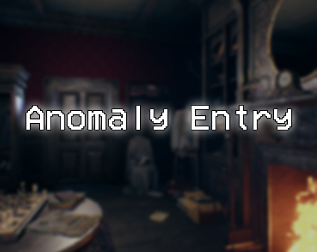 Anomaly Entry [Anomalous Entity jam] by Horrydev