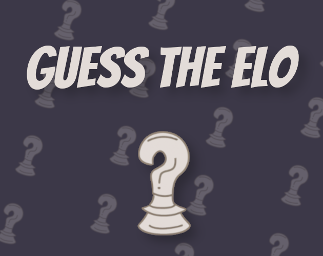 Guess The Elo by hieuimba