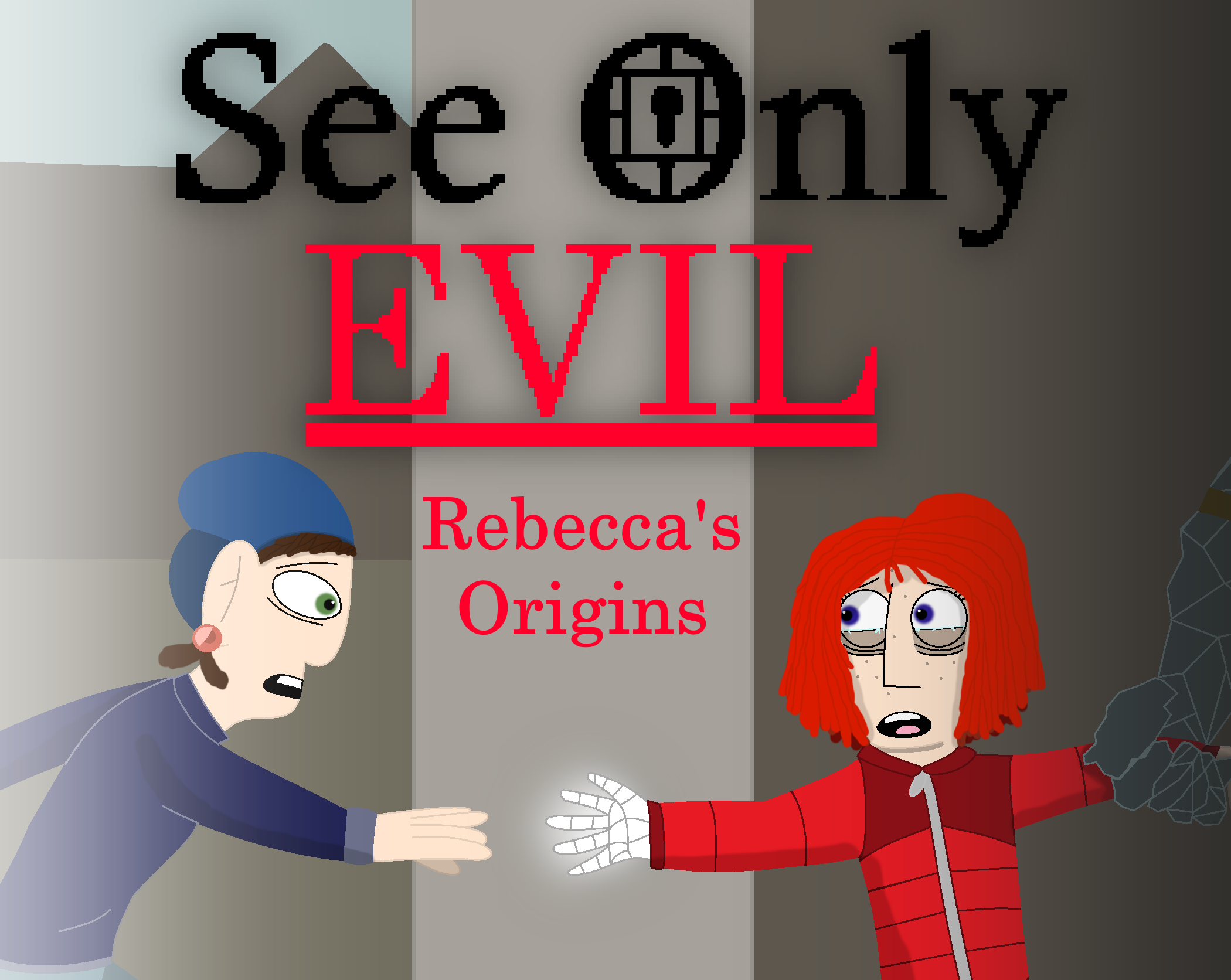 See Only Evil: Rebecca's Origins by Jay 'Yarheeguy' Miles