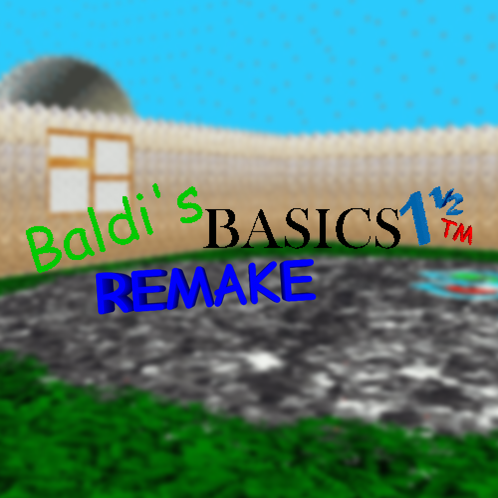 Baldi's Basics 1½ Remake by Valentinexus