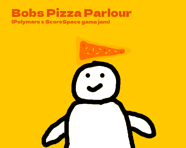 Bobs Pizza Parlour by GlitchyCoder for PolyMars x ScoreSpace - itch.io
