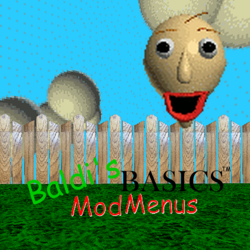 New mod menu file - Baldi's Basics mod menu by Peyton36 New mod menu file - Baldi's Basics mod menu by Peyton36
