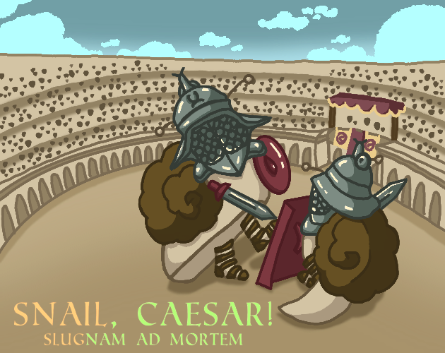 Snail, Caesar! Slugnam ad Mortem by kal_jan