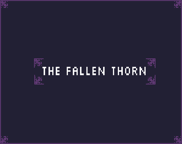 The Fallen Thorn by Matt, Stahliboi, wiktoriazac, funkycrunchy