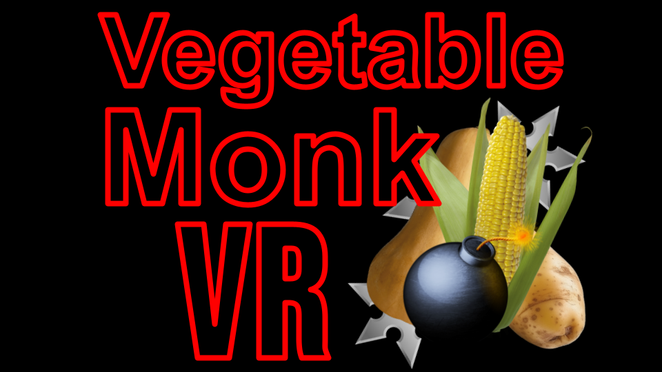Vegetable Monk VR by SenorRatGames