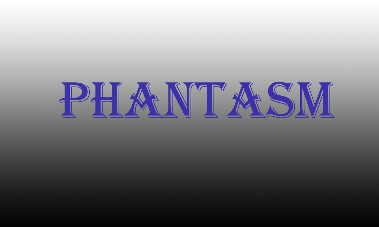 #16 Phantasm Released - Phantasm by teamanggurmerah