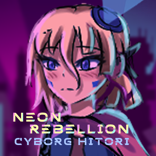 Neon Rebellion : Cyborg Hitori by Barquest, LioOpss for Indie Game ...