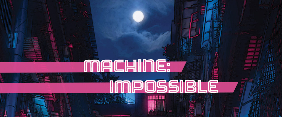 Machine: Impossible by SmilingMythosGames