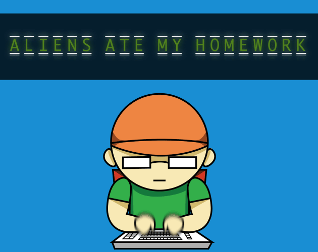 Aliens Ate My Homework by GMU Game