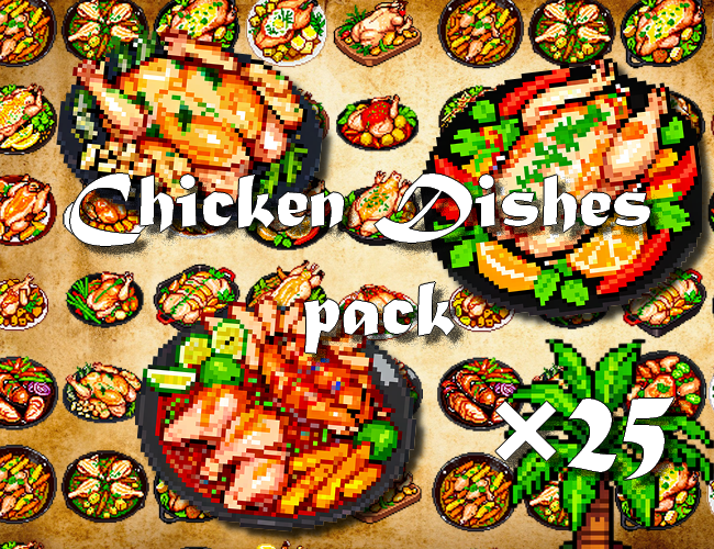 25 Chicken Dishes --- Pixel Art Chicken Dishes Pack by PixiePirat