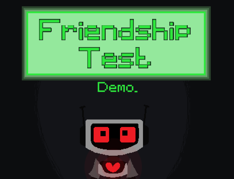 Friendship Test - Demo by Mar64