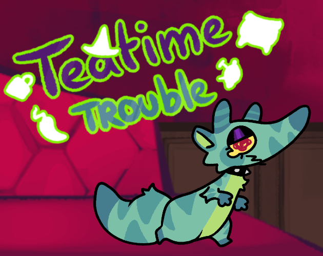 Teatime Trouble by Parfait a la Mezzo, Elk, dreadcapnclover, BigThillyGooth