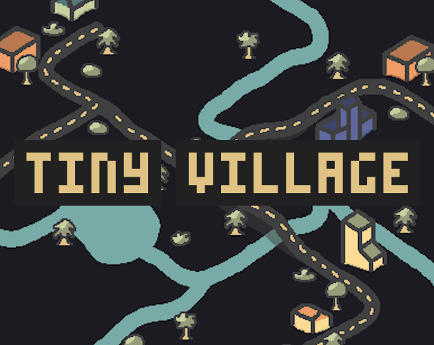Tiny Village by Lost Rabbit Digital