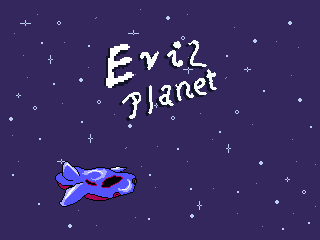Evil Planet Alpha 0.0.1 by Playermoon