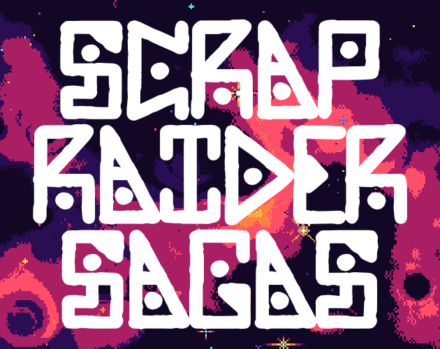 Scrap Raider Sagas by AlgorithmicGames