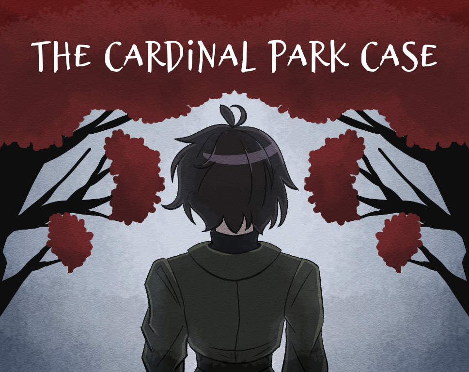 The Cardinal Park Case - Devlog #7 - The Cardinal Park Case - Chapters ...
